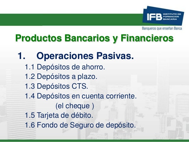 Finanzas. Productos Bancarios De Pasivo Y Activo - credito hipotecario ...