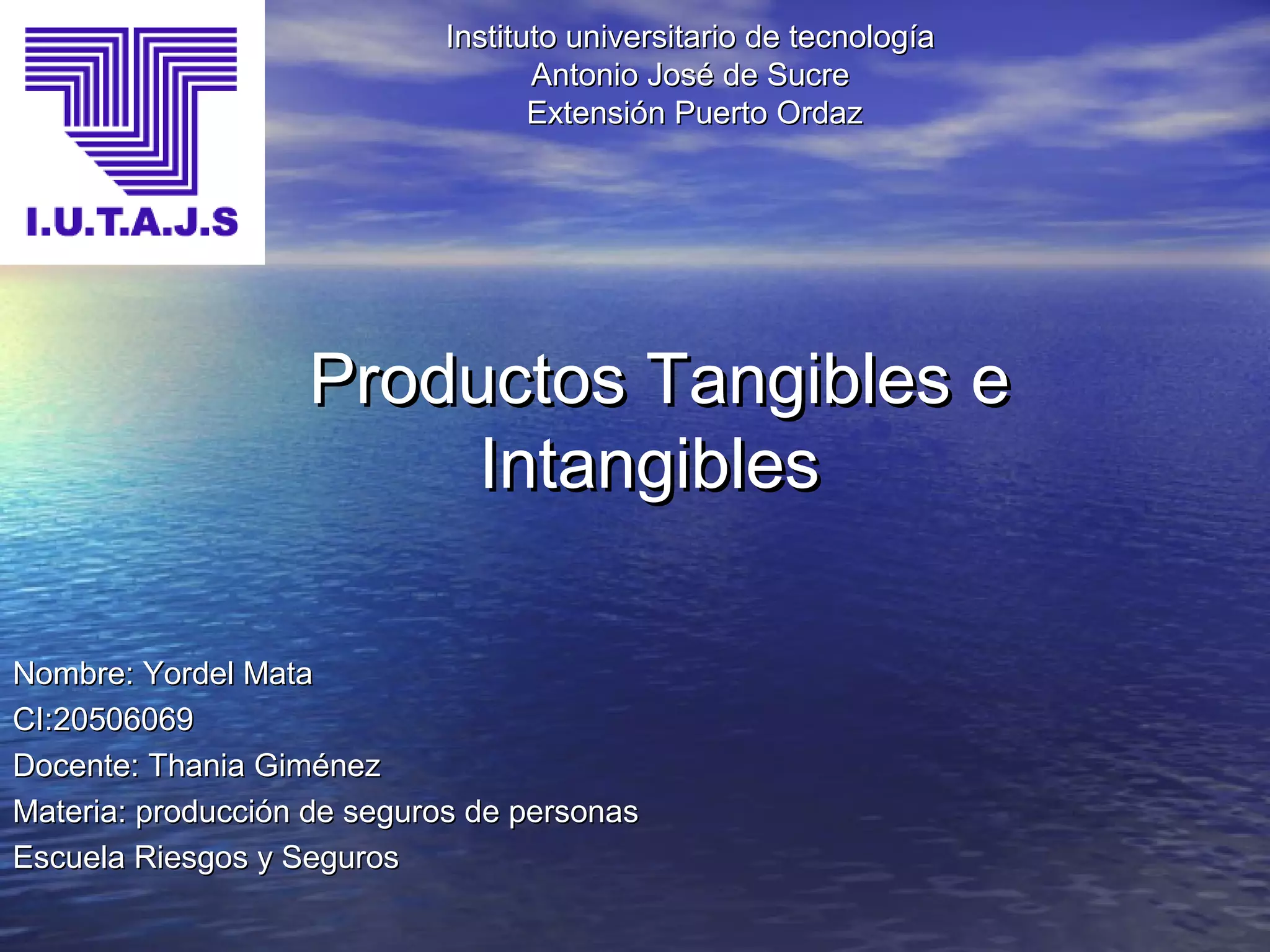 Productos tangibles e intangibles | PPT