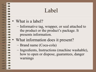 Product Packaging and Labeling detail explanation about the packaging ...