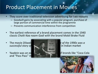 Product palcement in movies, tv shows, songs | PPTX