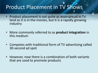 Product palcement in movies, tv shows, songs | PPTX