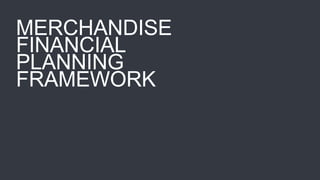 Product Planning Framework -Merchandising | PPT