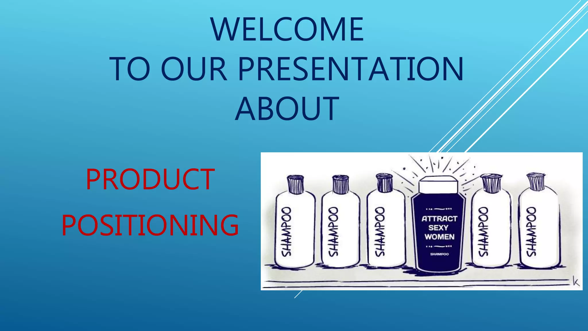Product positioning ppt | PPTX
