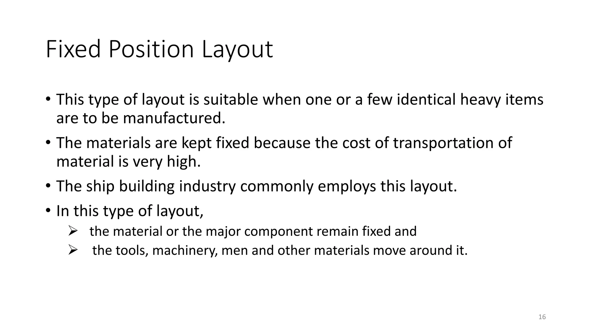 Product, process, fixed and group layouts