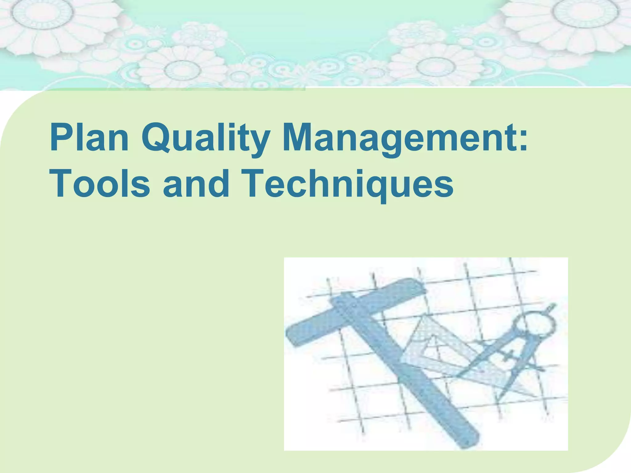 Product quality management | PPTX
