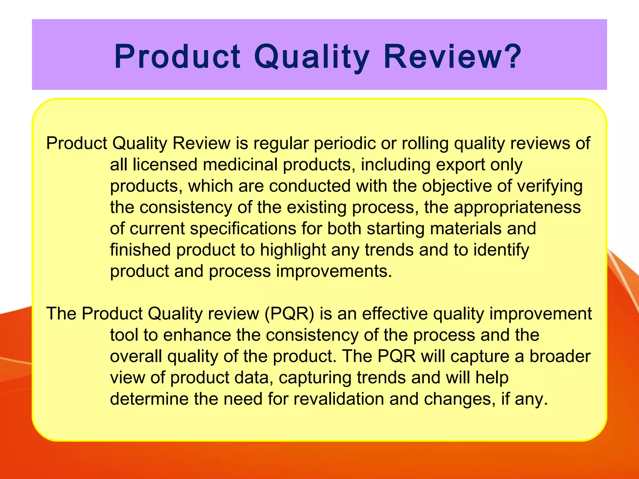 Product Quality Review (PQR) | PPT