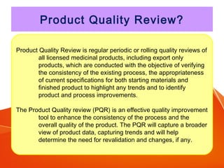 Product Quality Review (PQR) | PPT