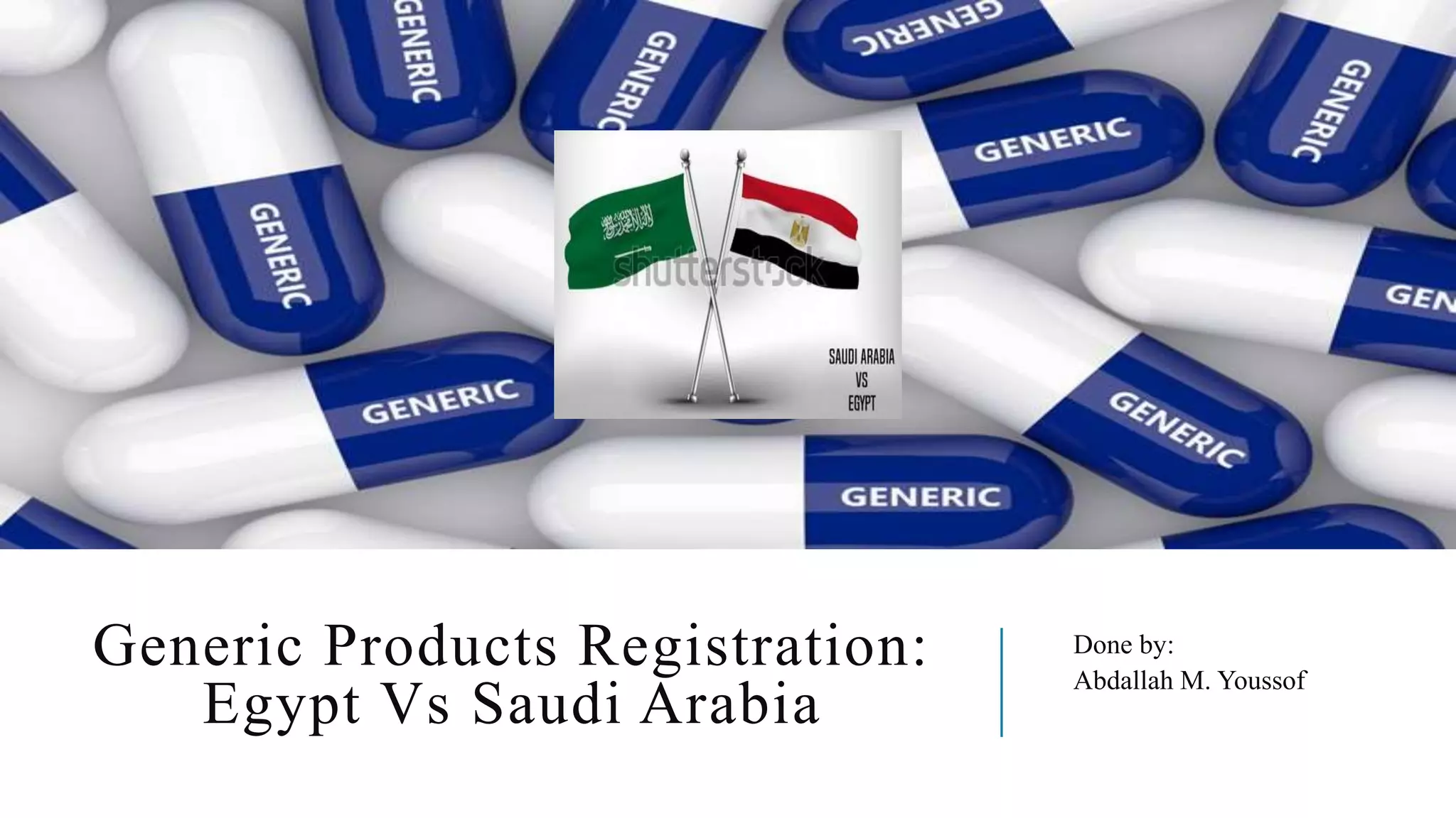 Generic Products Registration: Egypt vs Saudi Arabia | PPTX