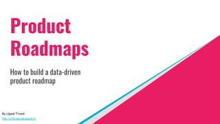 Product roadmaps - Updated | PPT