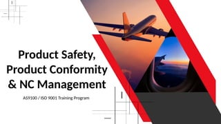 Product_Safety_Product_Conformity_NC_Management_FULL.pptx