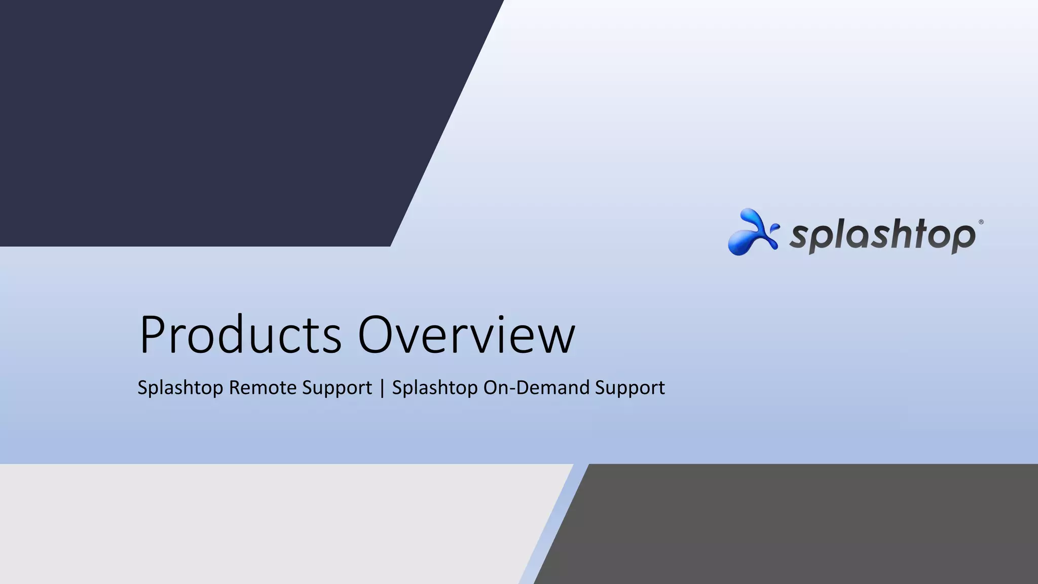 Splashtop Remote Support and SOS Products Overview | PPTX