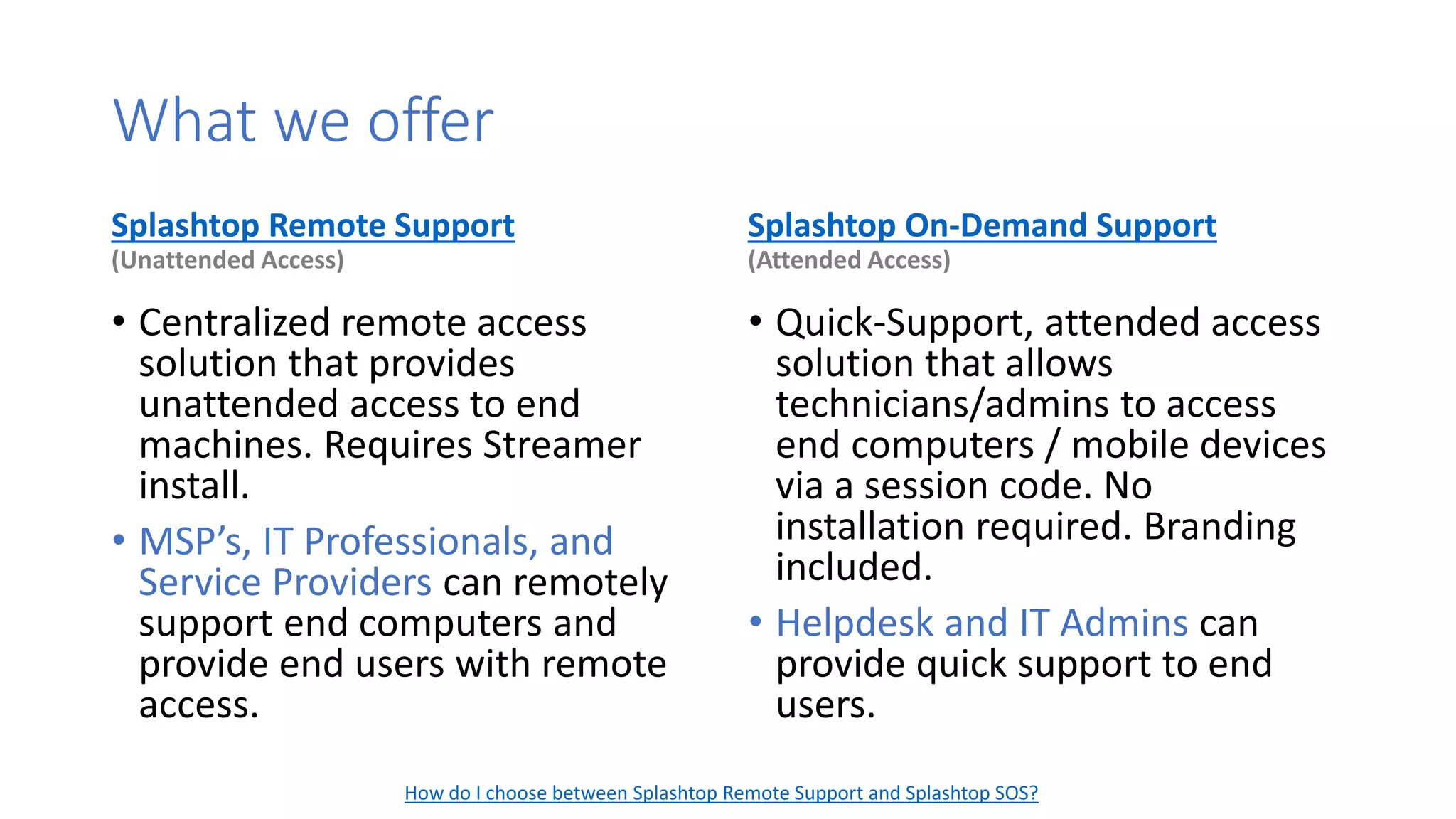 Splashtop Remote Support and SOS Products Overview | PPTX