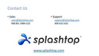 Splashtop Remote Support and SOS Products Overview | PPT