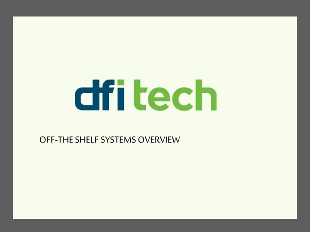 DFI TECH Products Overview June 2014 Patrick Swinton nTelithings.com