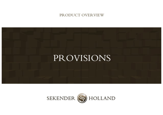 Overview provisions provided by Sekender Holland | PPT