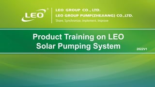 Product training of LEO solar pumping system.pdf