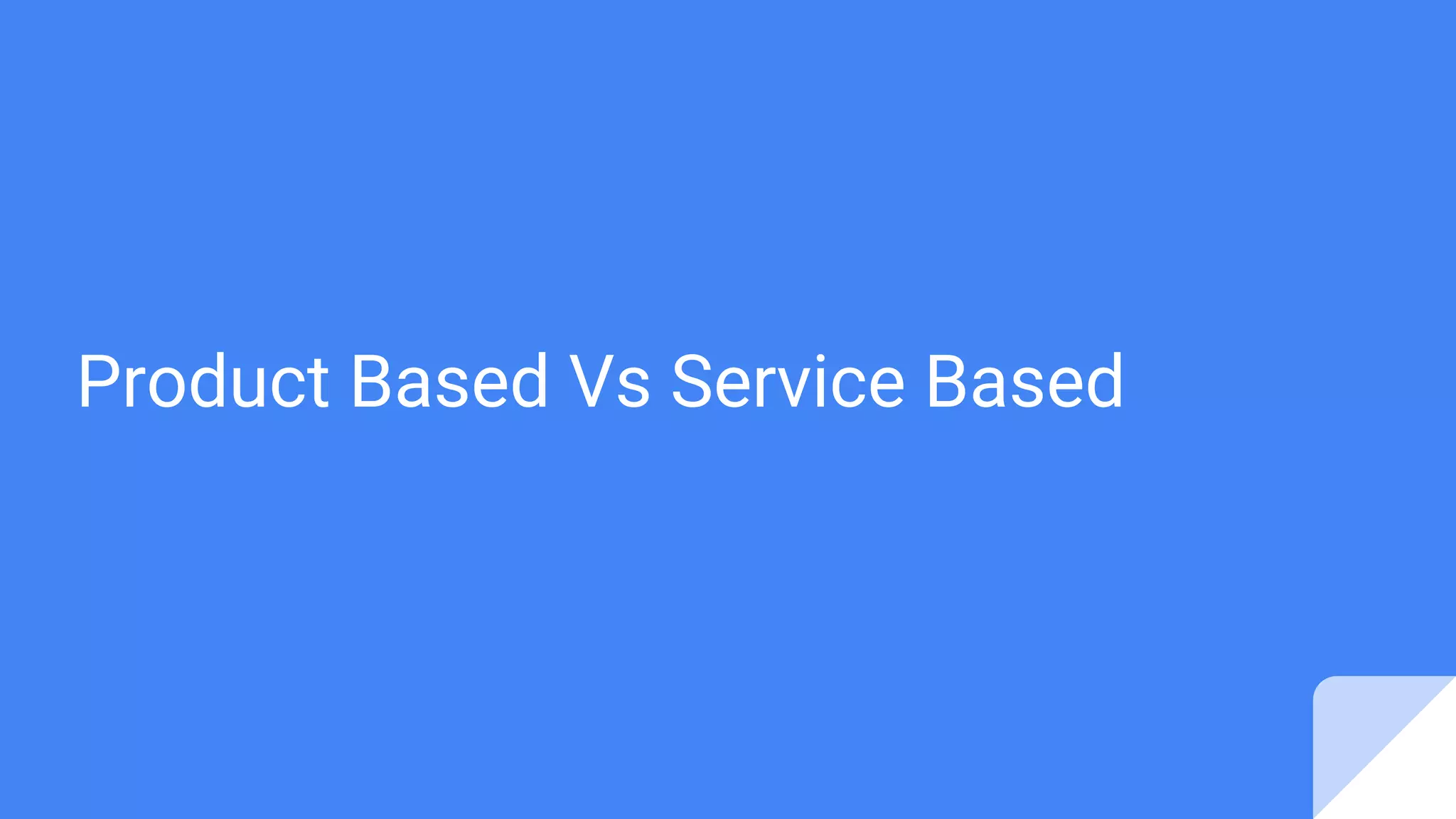 Product Based Company Vs Service Based Company | PDF