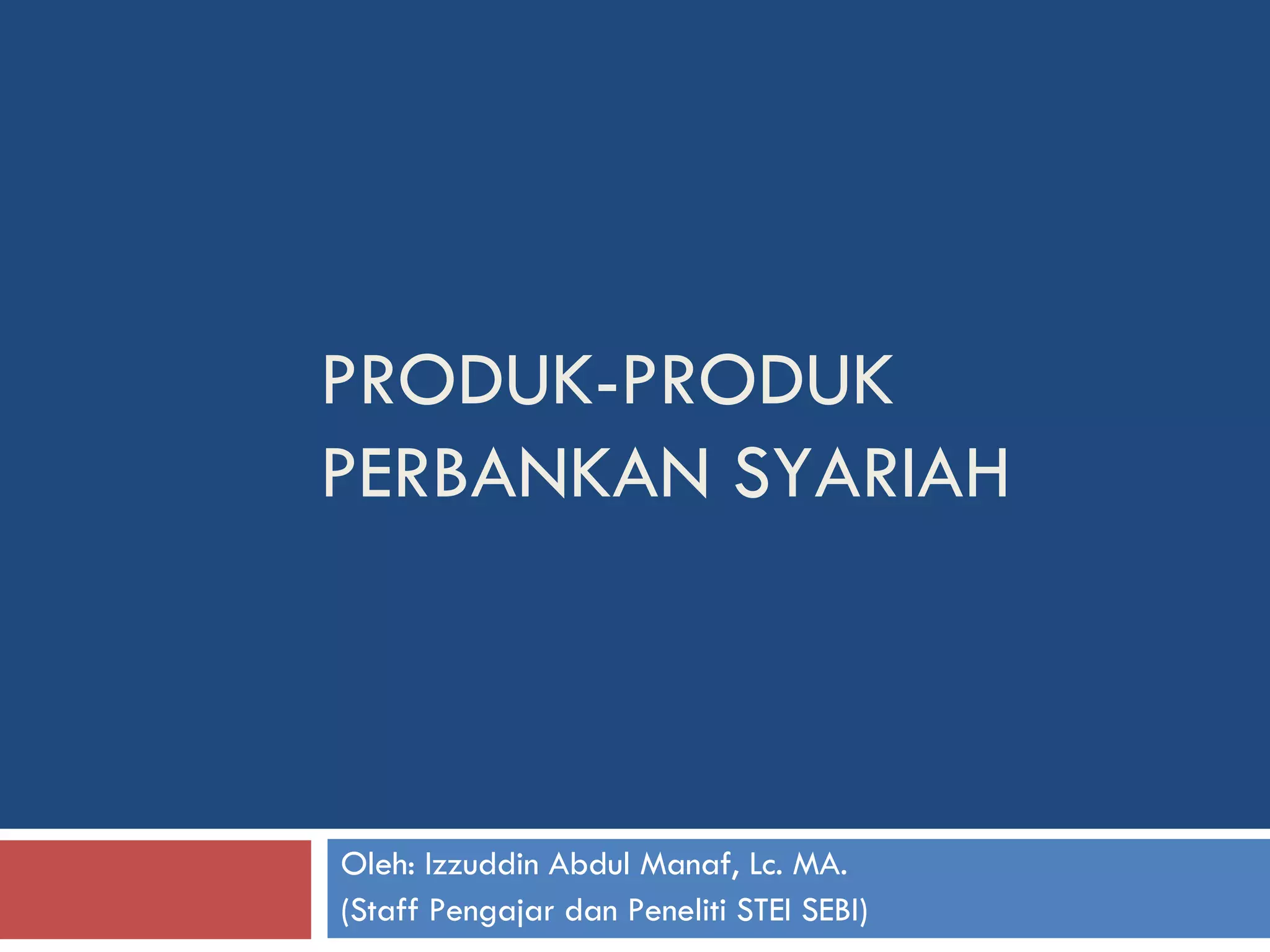 Produk Produk Perbankan Syariah | PPT