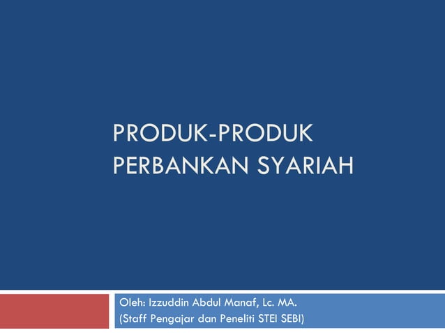 Produk Produk Perbankan Syariah | PPT