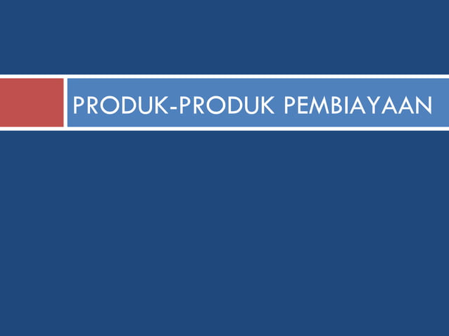 Produk Produk Perbankan Syariah | PPT
