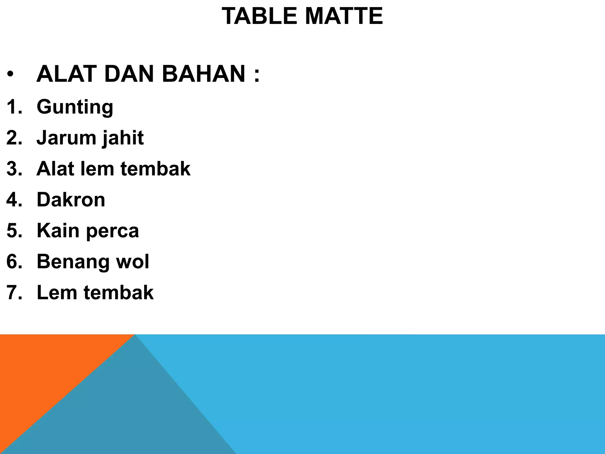 Produk 3 table matte kel1 xi ips 7 | PPT