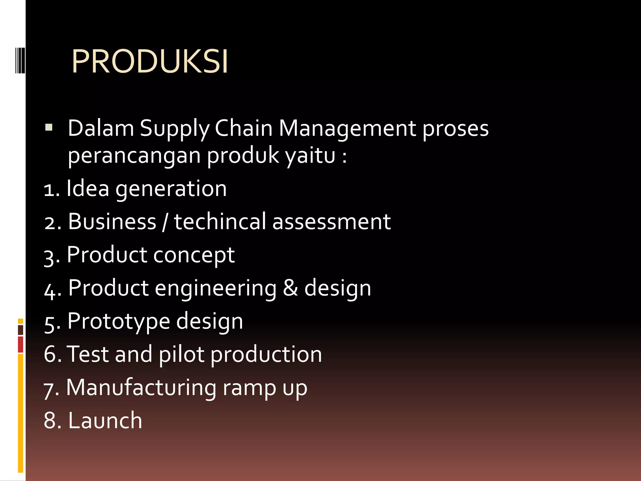 Produksi dalam supply chain management | PPTX