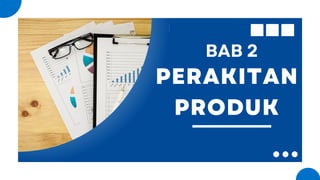 Produksi Massal & Perakitan Produk | PDF