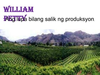 Produksyon at salik lupa at kapital | PPTX