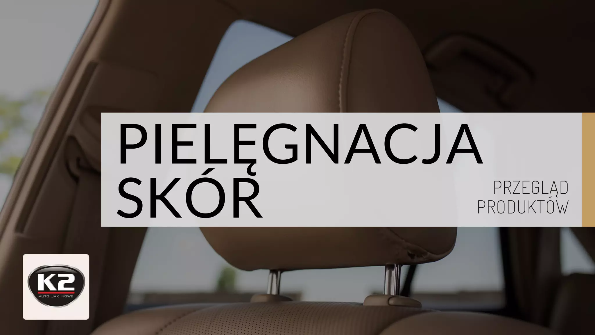 Produkty K2 do czyszczenia i konserwacji skór - K2 Letan, K2 Letan ...