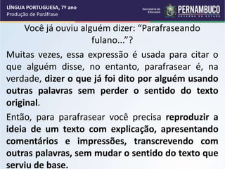 Produção de paráfrase.ppt