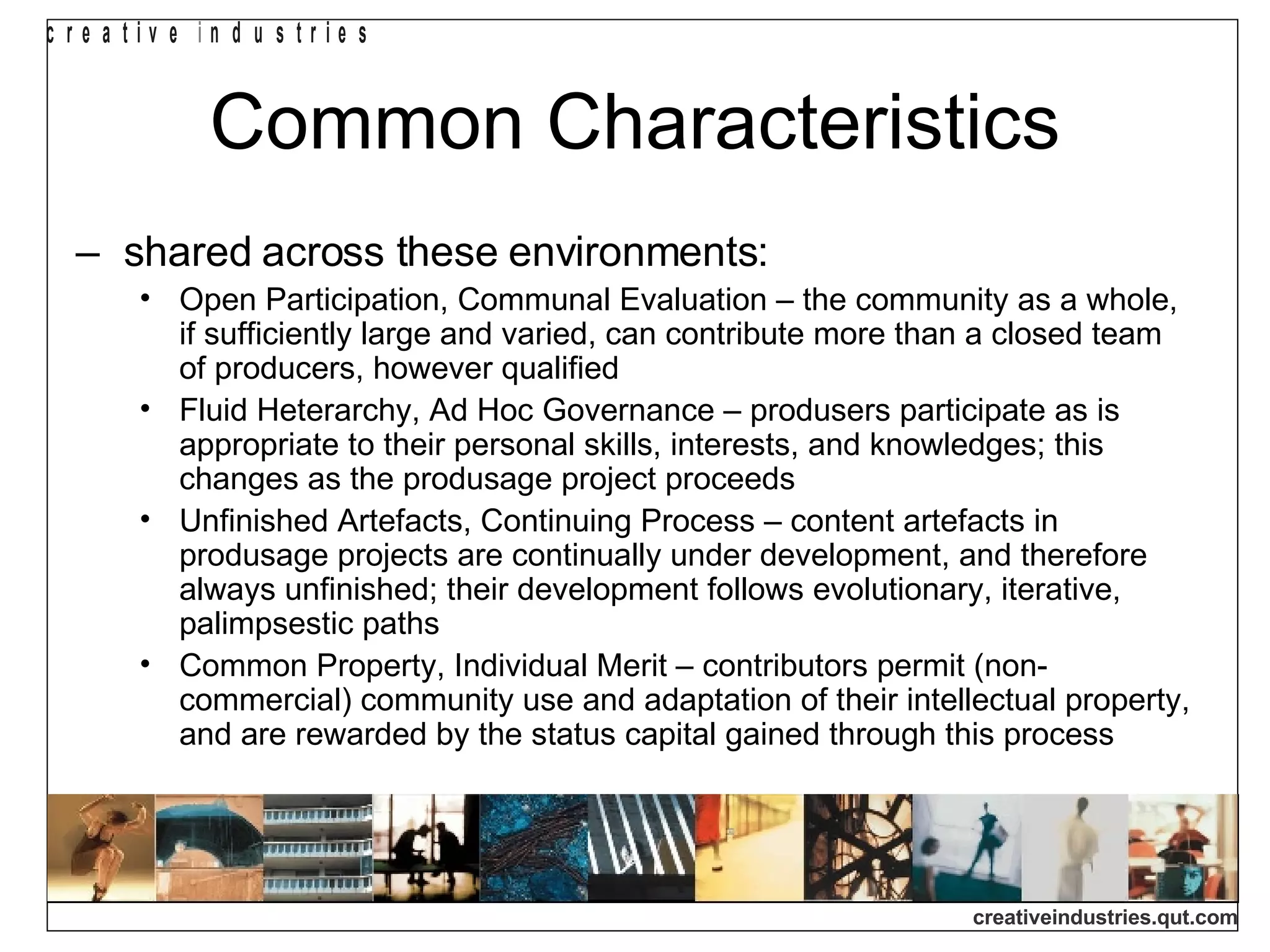 Produsage: Towards a Broader Framework for User-Led Content Creation | PPT