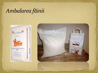 Produse de morărit si panificație | PPTX