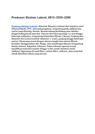 Produsen Strainer Lateral, 0813-3535-3290 | PDF