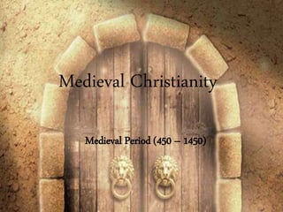 Medieval Christianity | PPT