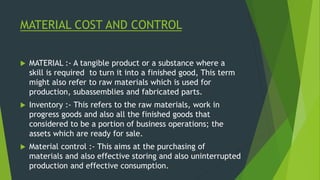 Prof. vaishnavi narendra material and labour cost control | PPTX ...