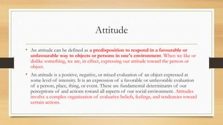 Prof. Kanchan.ku.perception,attitude,valuesmotivation,learning.pptx