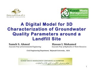 Prof. Sameh Saad - A Digital Model for 3D Characterization of Groundwater Quality Parameters ...