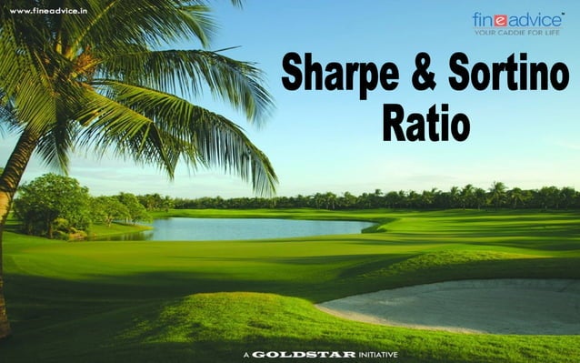 Sharpe & Sortino Ratios | PPT