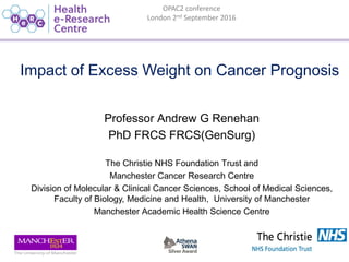 Impact of Weight Change on Cancer Prognosis - Professor Andrew G ...