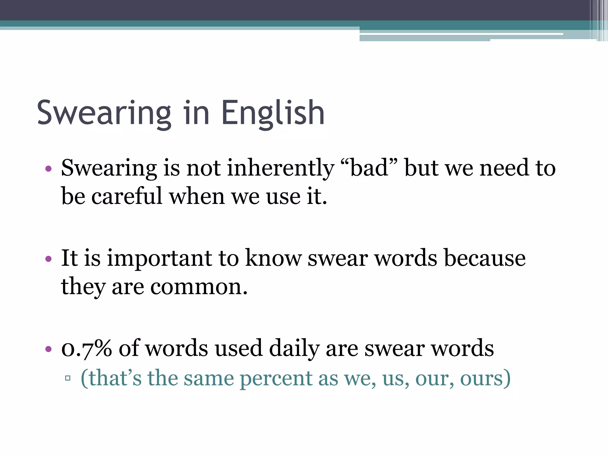 Profanity - Why do we swear? | PPTX