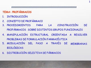 QUIMICA FARMACÉUTICA , PROFARMACOS 2.pptx