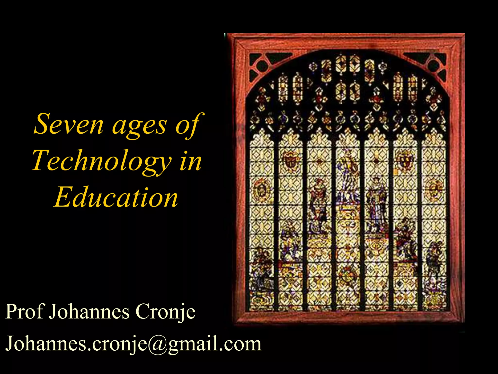 Seven ages of technology in Education | PPTX