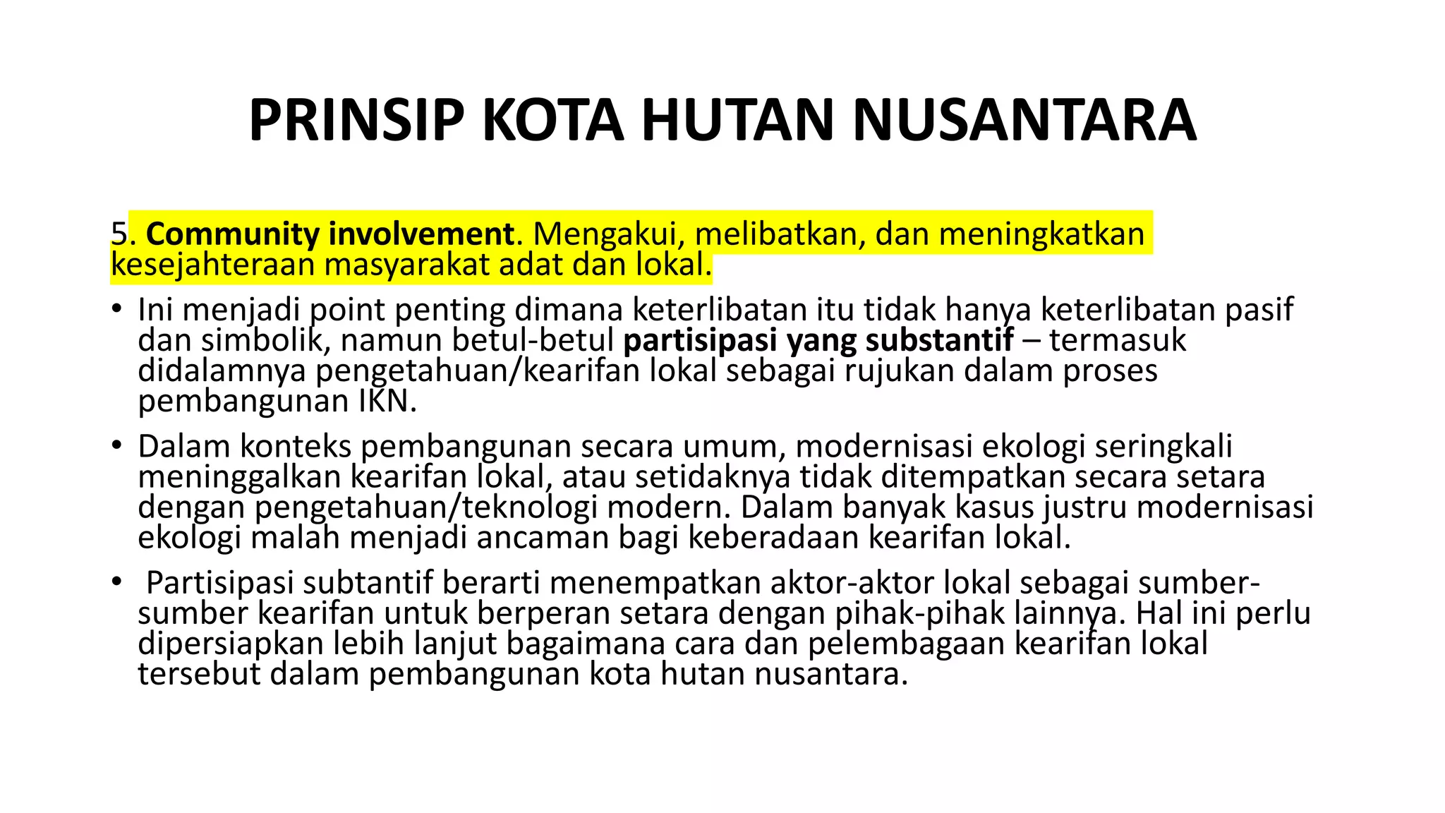 Kontribusi kearifan lokal dalam mengembangkan konsep kota hutan IKN | PPT
