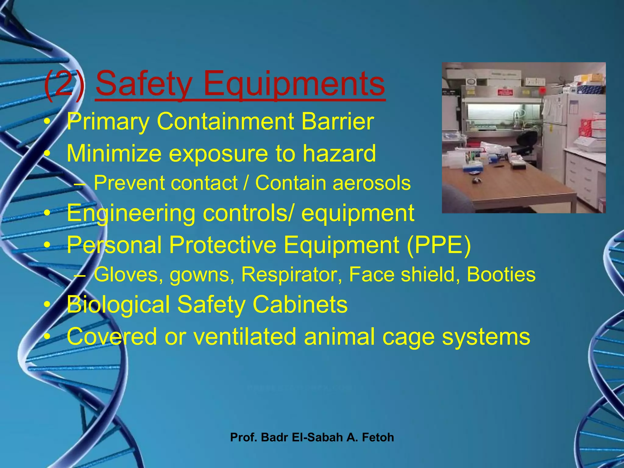 Prof dr badr elsabah biosafety in biotech | PDF