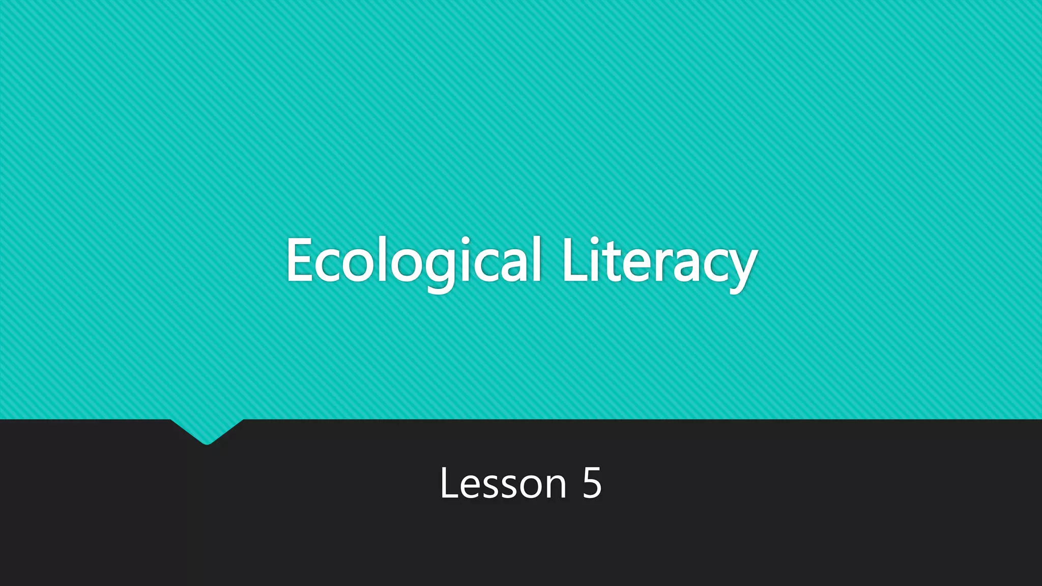 Prof_Ed-2-Lesson-5-Ecological-Literacy.pptx