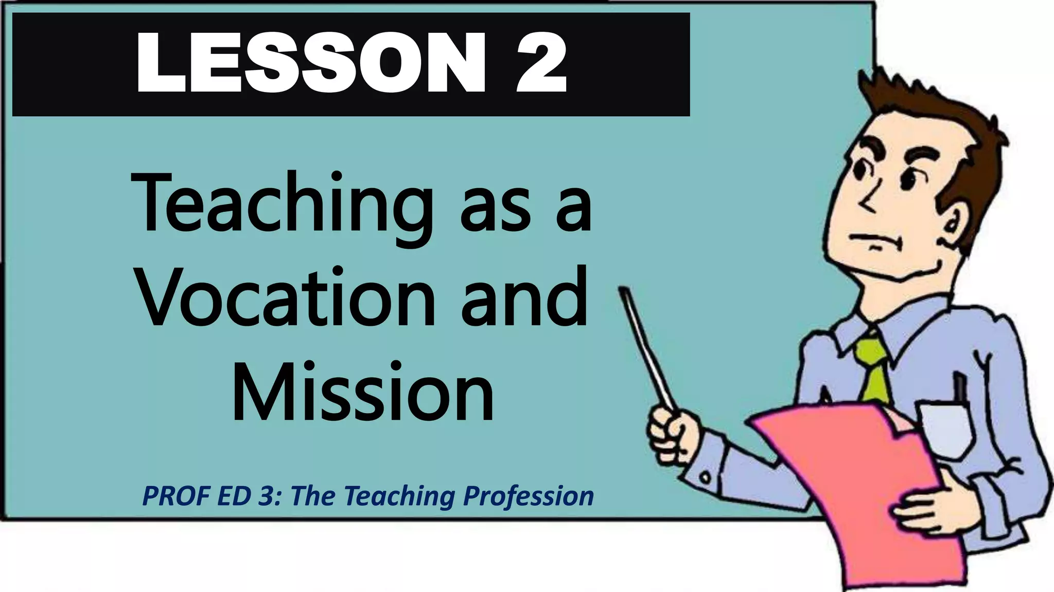 PROF ED 3- THE TEACHING PROFESSION (report).pptx