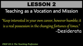 PROF ED 3- THE TEACHING PROFESSION (report).pptx