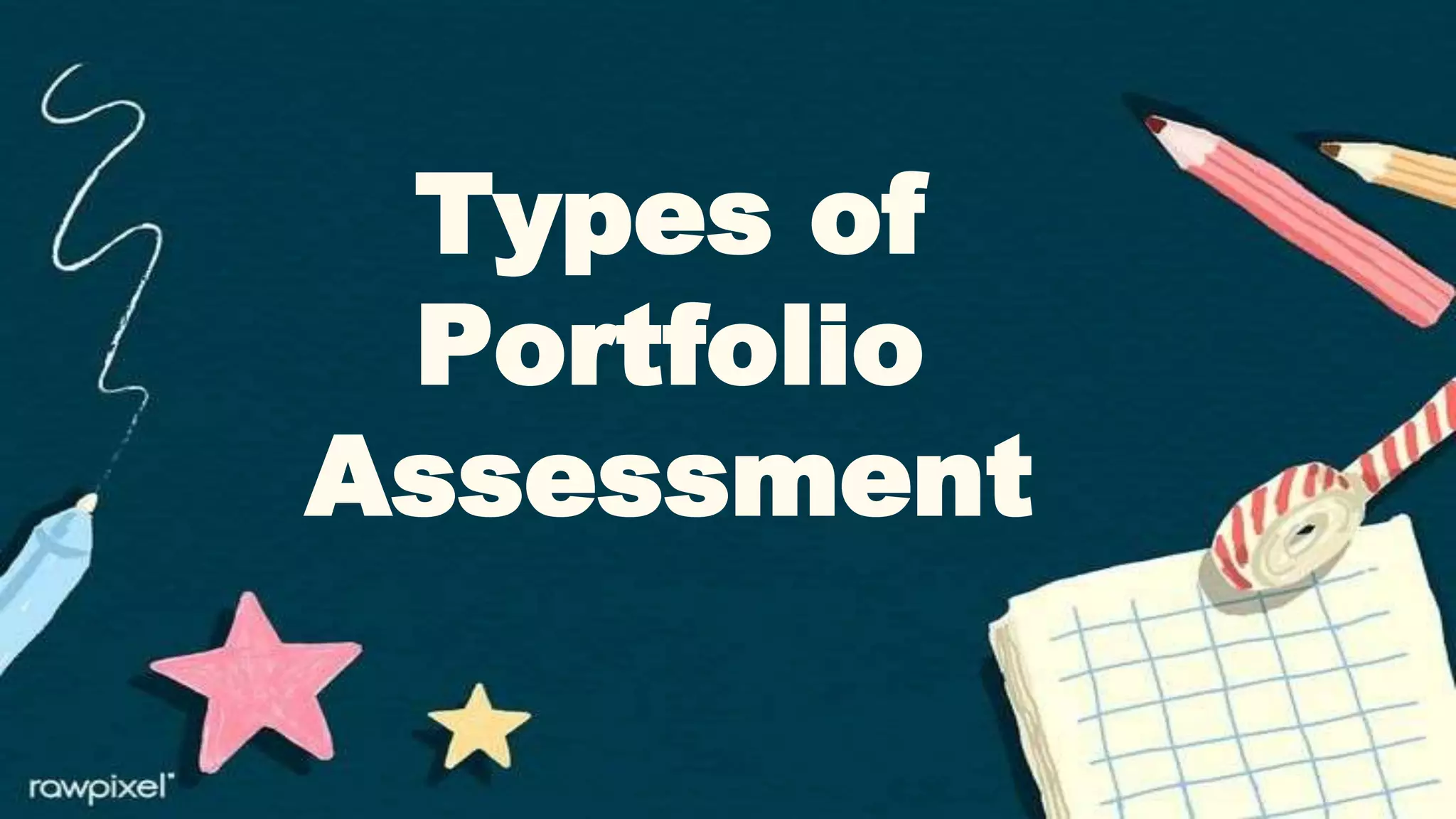 PORTFOLIO-BASED ASSESSMENT | PPTX