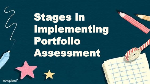 PORTFOLIO-BASED ASSESSMENT | PPTX | Educational Assessment | Education
