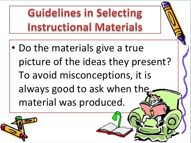 Selecting and Use of Instructional Materials